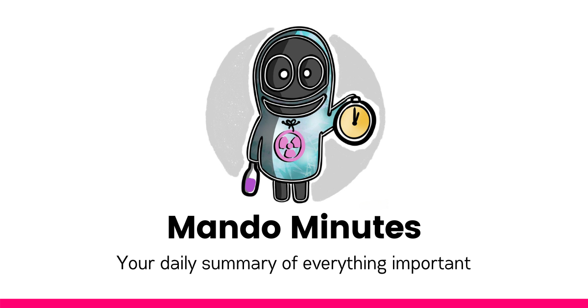 Mando Minutes